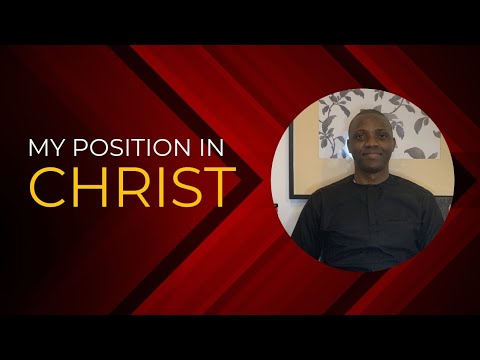 My Position in Christ (6) - YouTube
