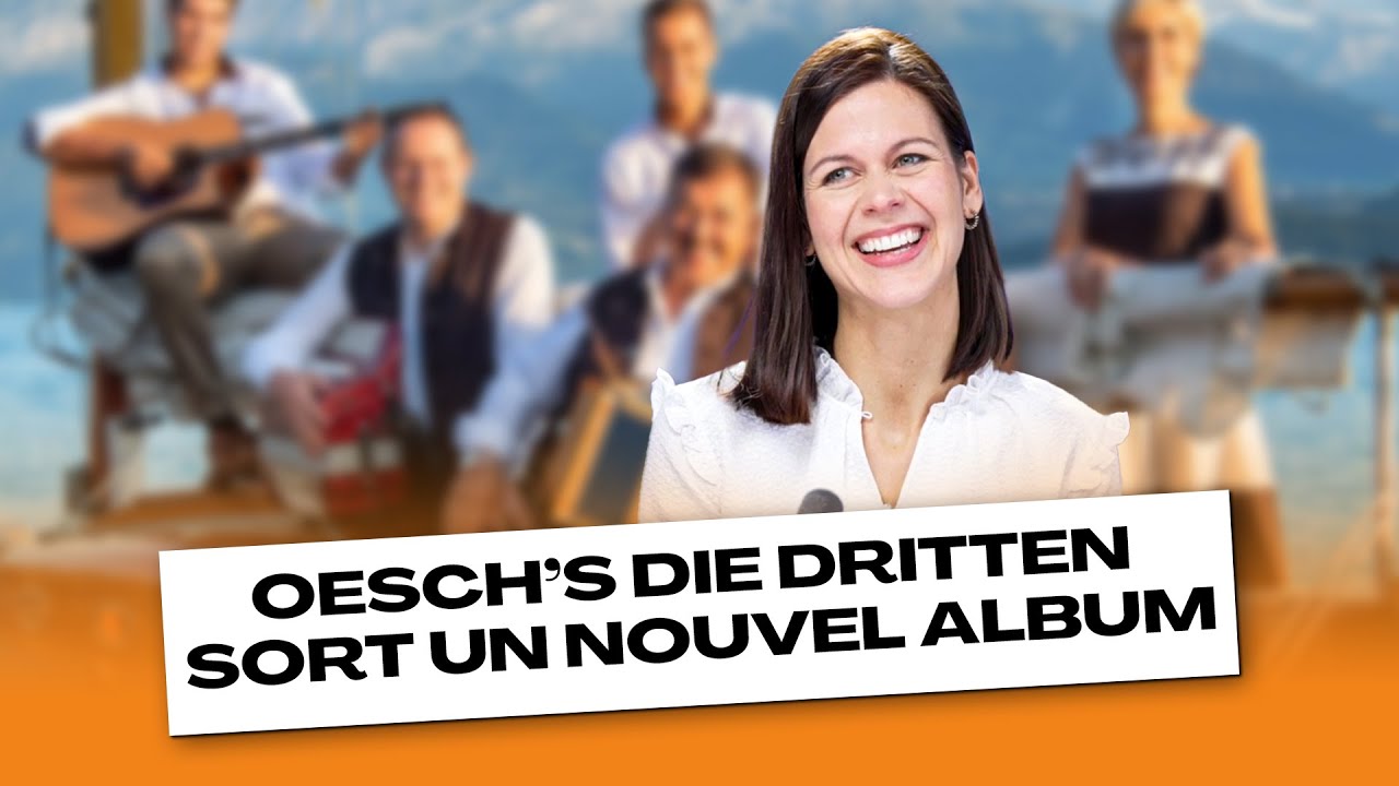 OESCH’S DIE DRITTEN SORT UN NOUVEL ALBUM - YouTube