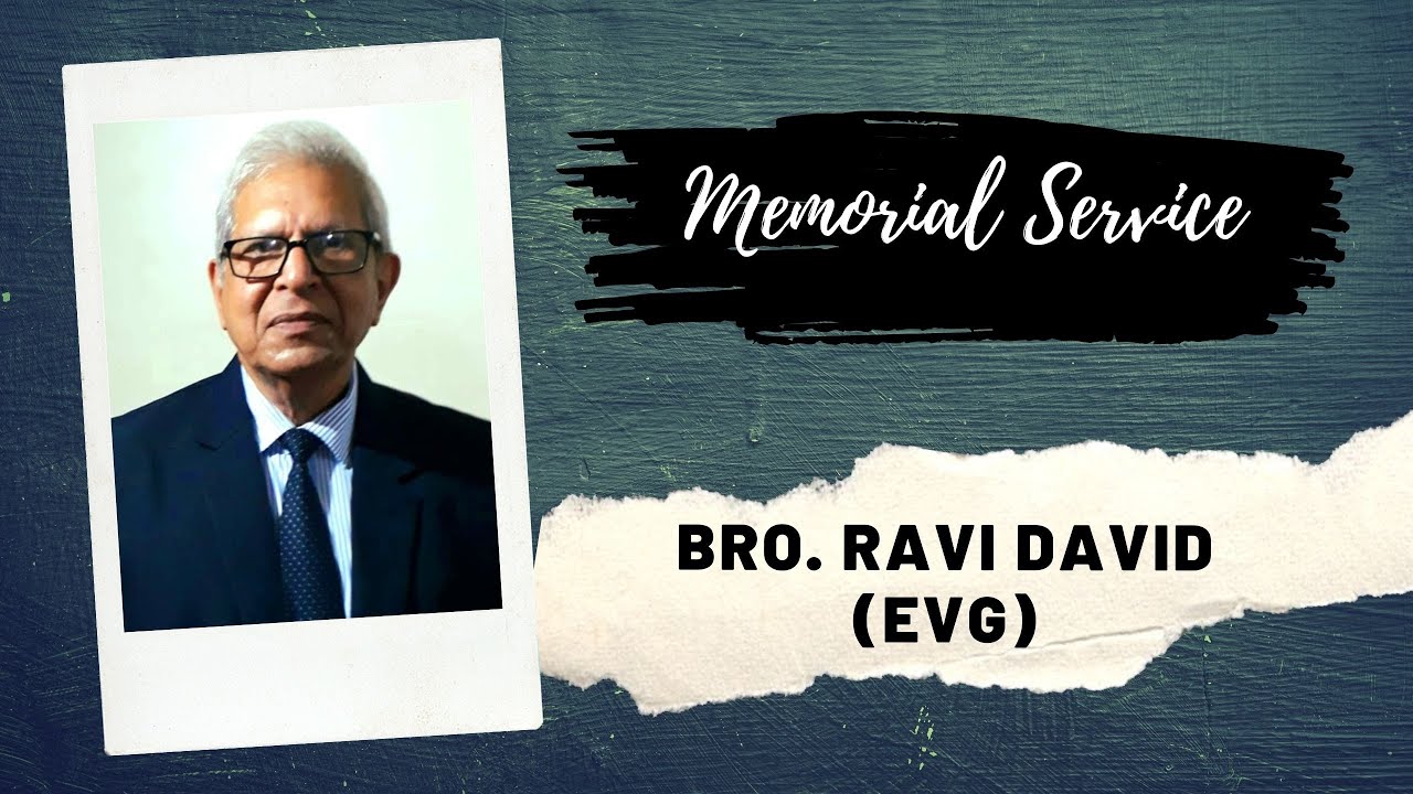 Bro. Ravi David (Evangelist) | Memorial Service - YouTube