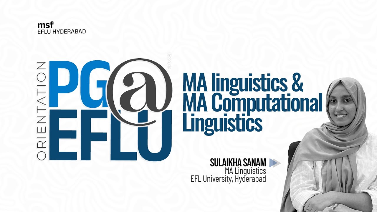 PG@EFLU | All about MA Linguistics & MA Computational Linguistics in EFLU | msf EFLU - YouTube