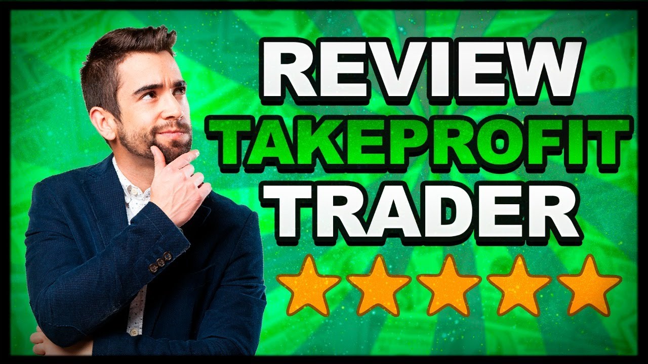 Todo sobre TAKEPROFIT TRADER "La NUEVA EMPRESA de FONDEO" - YouTube