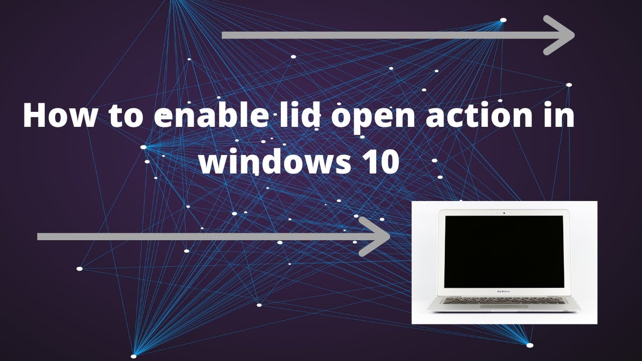How to enable lid open action in windows 10 - YouTube