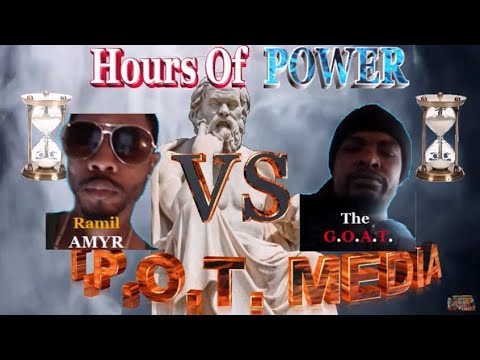 T.P.O.T. Hours Of POWER +DEBATES+ Ramil Amyr Vs. The B1 G.O.A.T. - YouTube