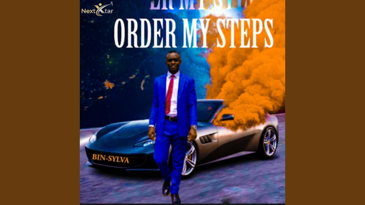 Order My Steps - YouTube