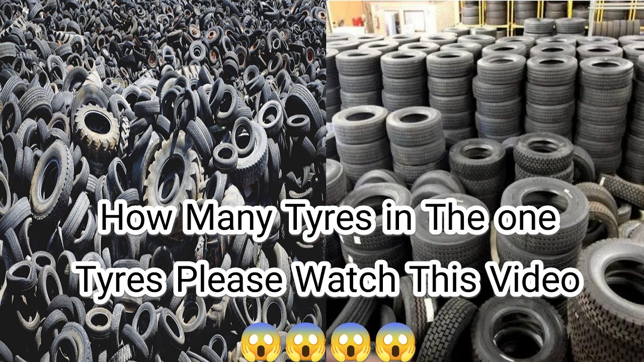 How Many Tyres in The one Tyres Please Watch This Video 😱😱😱😱 - YouTube