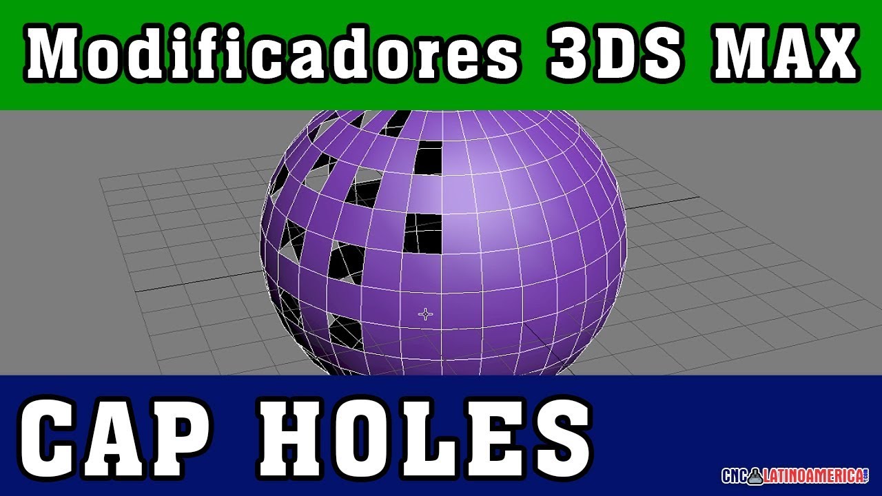Modificadores 3dsmax Cap Holes Youtube