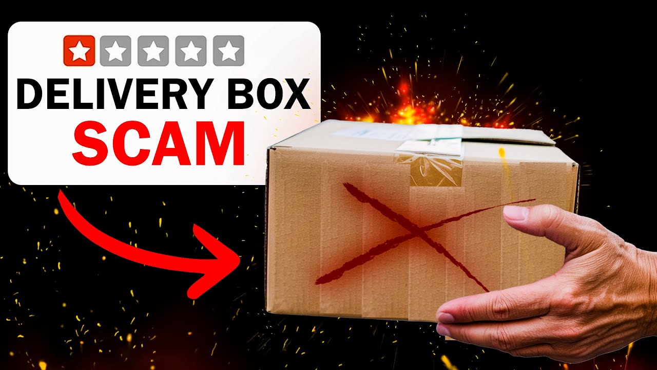 Delivery Box Scam EXPOSED! Don’t Fall for This Trick - YouTube