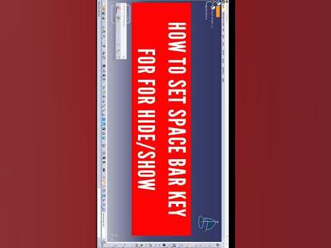set space bar key for hide/show in catia v5 | catia v5 how to make shortcut keys - YouTube