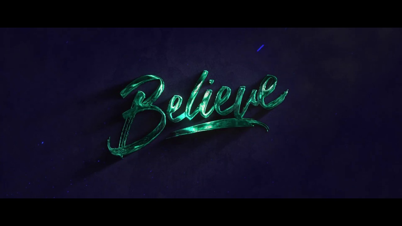 Believe Trailer - YouTube