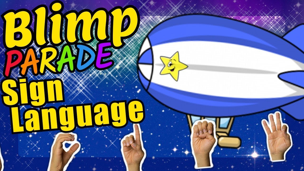 Blimps Teaching American Sign Language ASL Educational Video for Kids ...