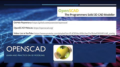 OpenSCAD - 3D Modeling Practice - Tutorials (total 38 videos) - YouTube