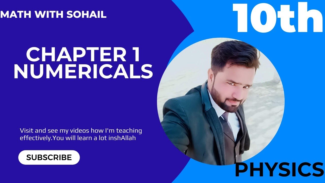 NUMERICAL OF PHYSICS 10 TH CHAPTER 1 || PHYSICS 10TH CLASS NUMERICAL ...