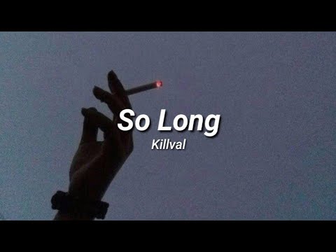 Killval - So Long (Sub. Español) - YouTube