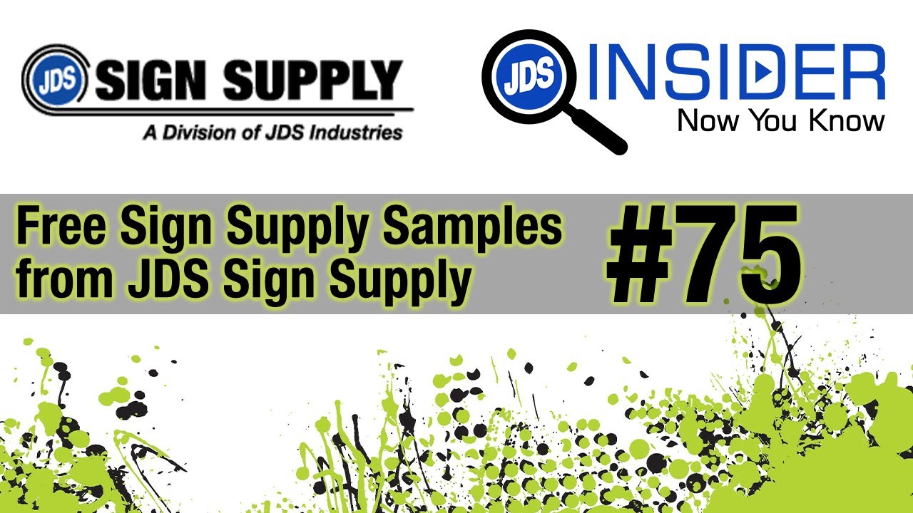 Free Sign Supply Samples from JDS Sign Supply - JDS Insider #75 - YouTube