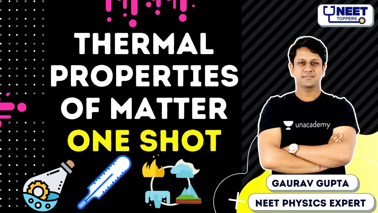 Thermal Properties Of Matter NEET 2022 23 Gaurav Gupta YouTube thermal-properties-of-matter-neet-2022-23-gaurav-gupta-youtube