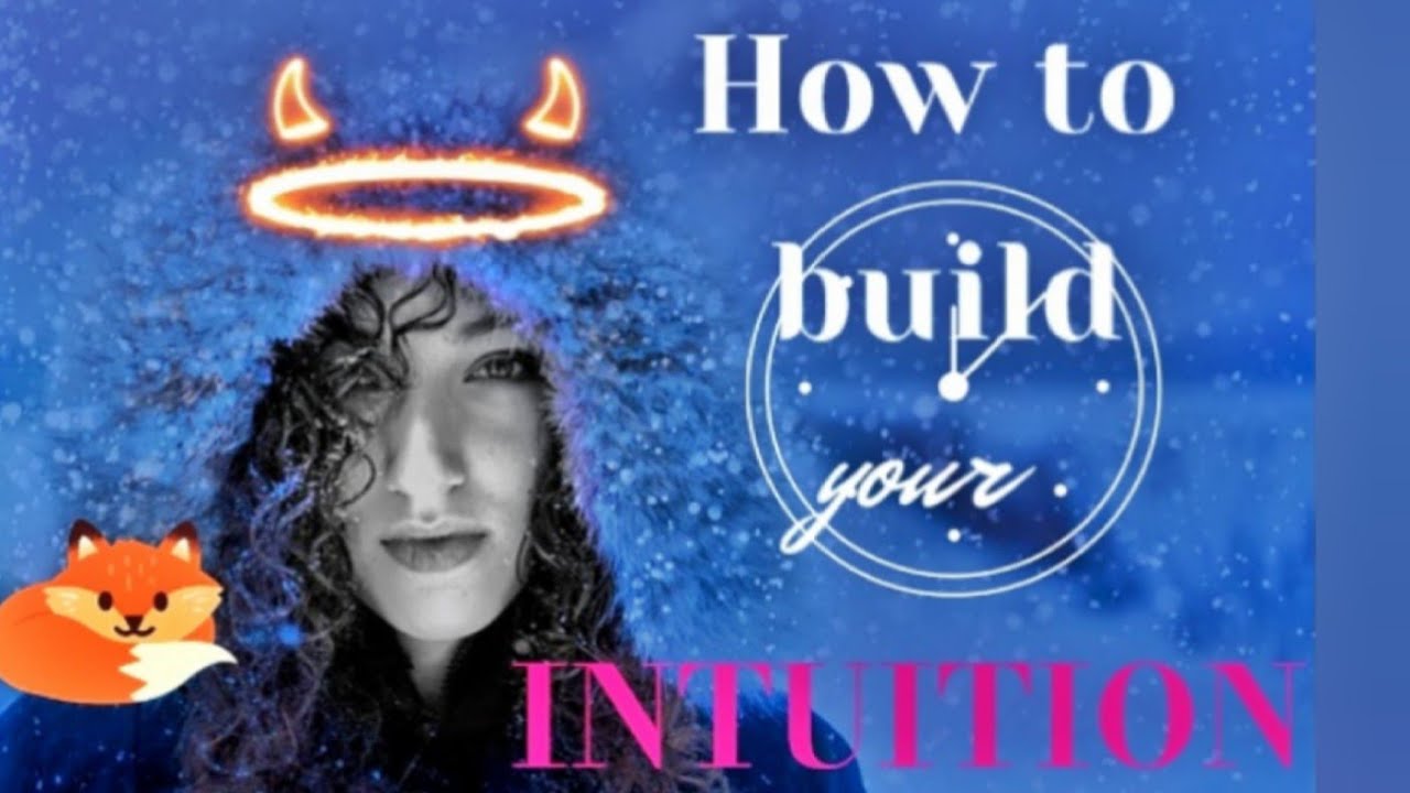 How to build your Intuition?aka 6th sense??Life goals; Success goals ...