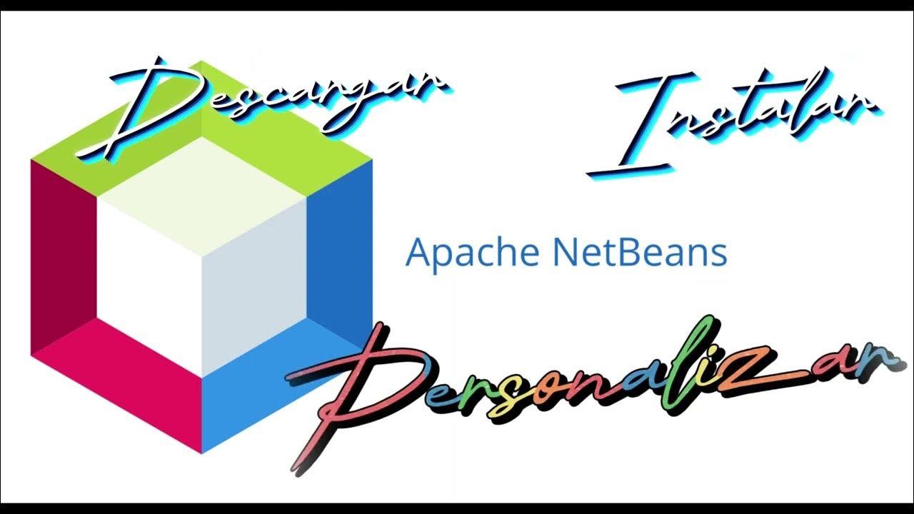APACHE NETBEANS. Descargar, instalar y personalizar el IDE - YouTube