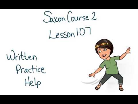 Saxon Course 2, Lesson 107 Written Practice Help - YouTube