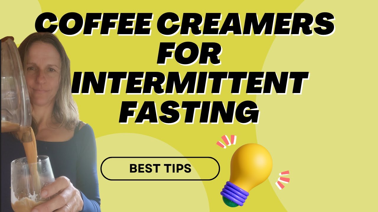 Best Coffee Creamer For Intermittent Fasting YouTube