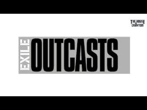 The Exiled Outcasts:Episode 4 Where's The Internet Beef？ - YouTube