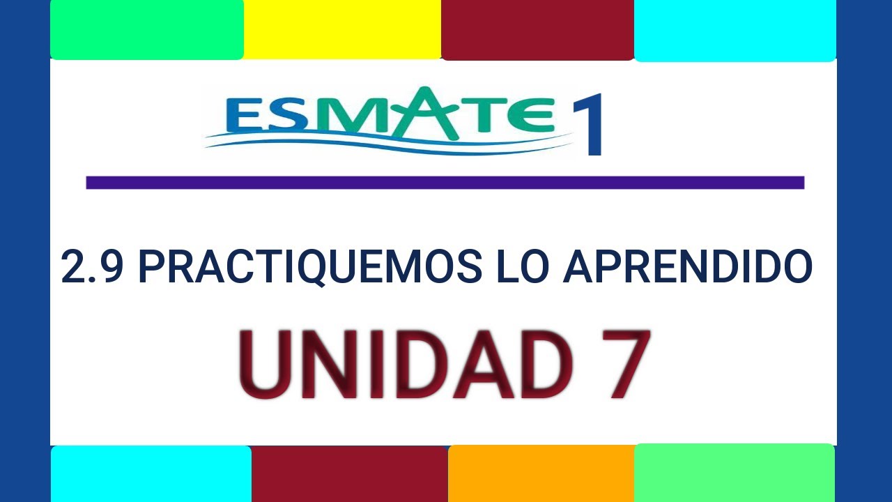 2.9 Practiquemos lo aprendido 1° grado Unidad 7 - YouTube