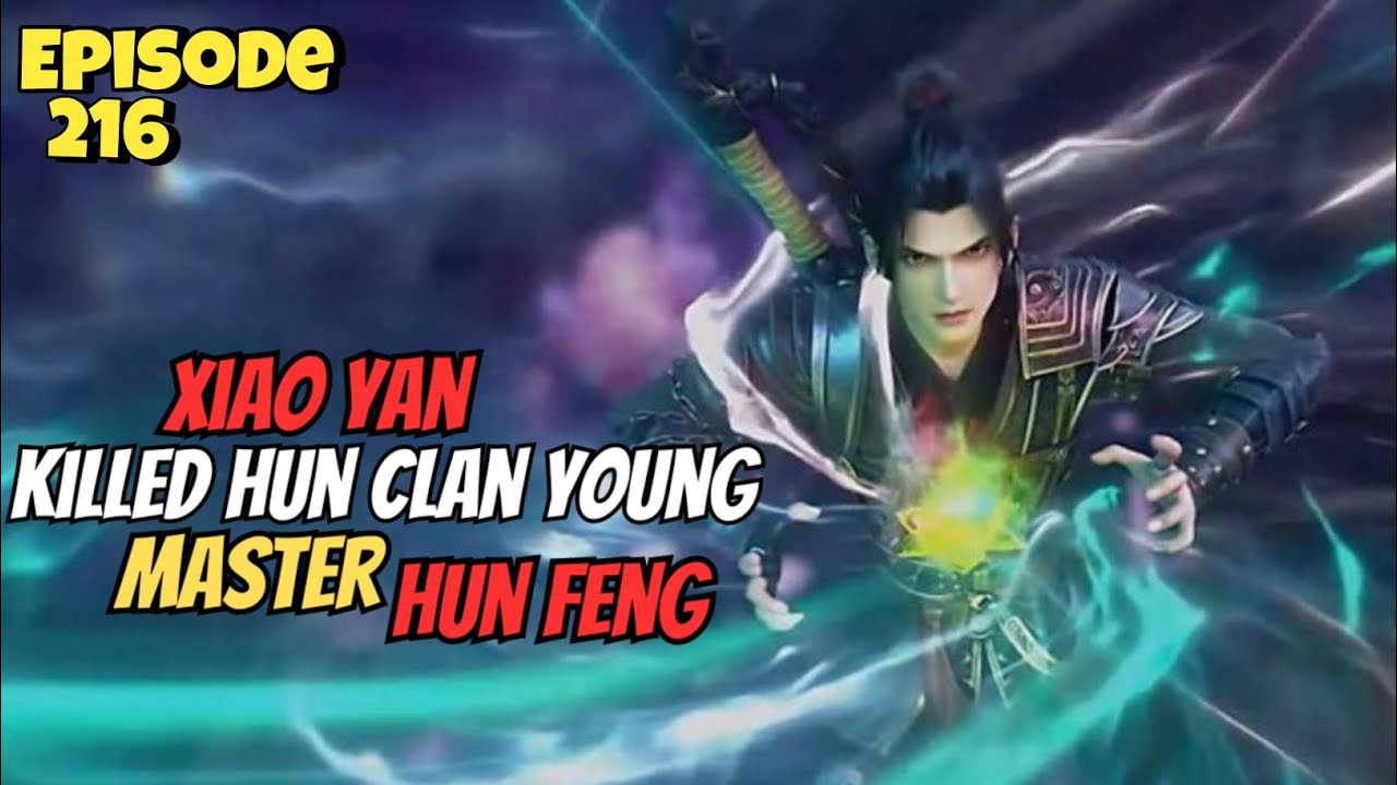 Xiao Yan Killed Hun Clan Young Master | Battle through the heavens ...