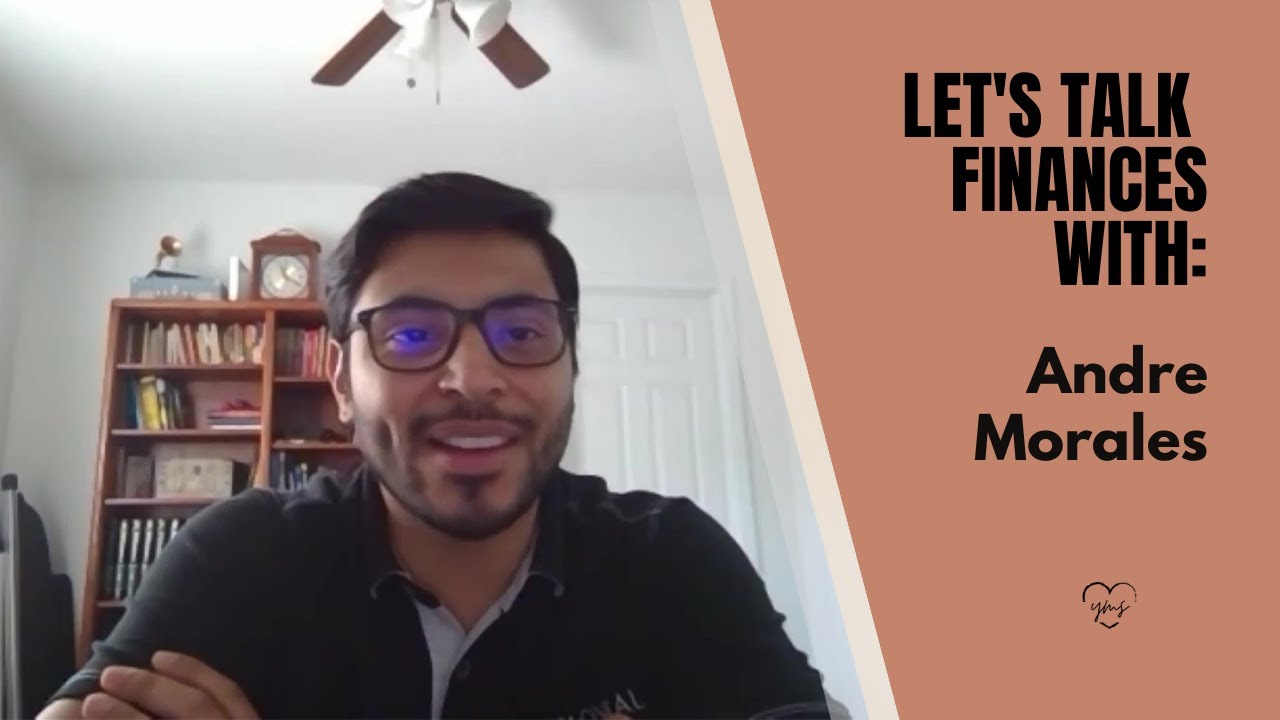 Let's Talk Finances with: Andre Morales - YouTube