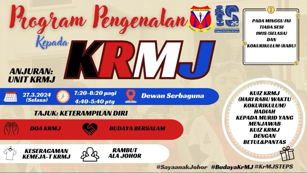 PENGENALAN PROGRAM KARAKTER MURID JOHOR (KrMJ) DI SK TAMAN PULAI EMAS ...
