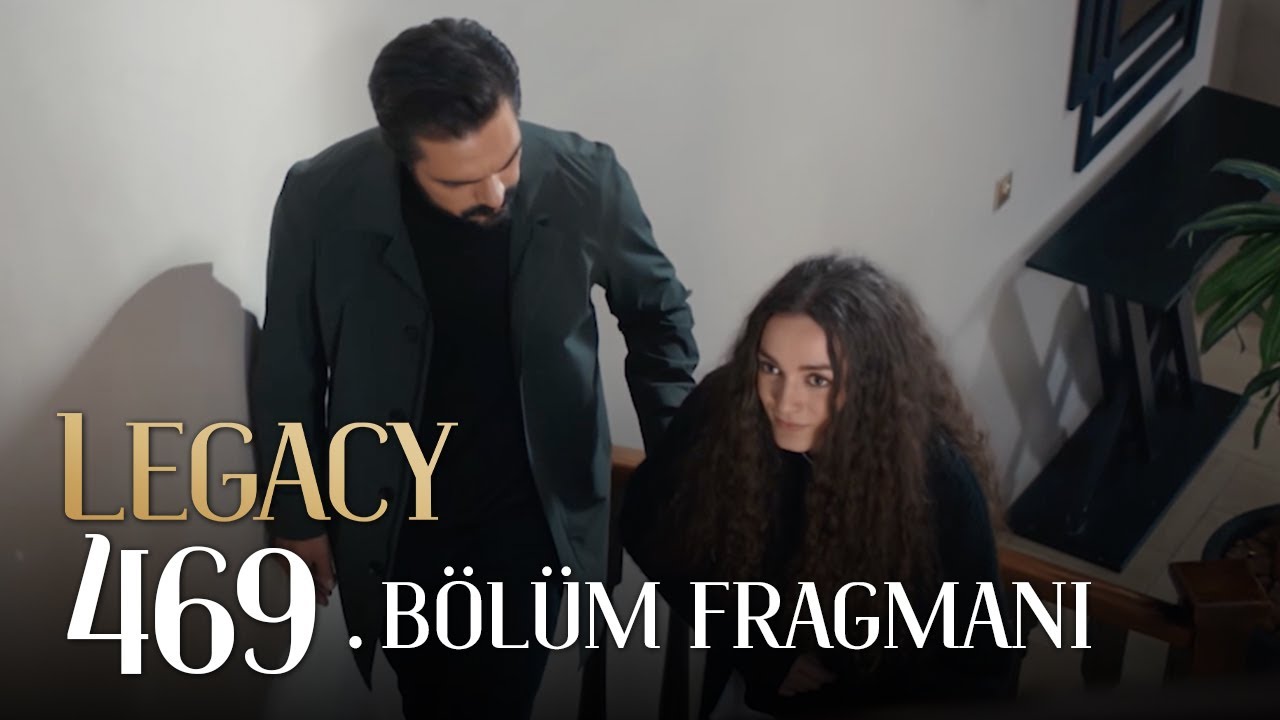 Emanet 469. Bölüm Fragmanı | Legacy Episode 469 Promo - YouTube
