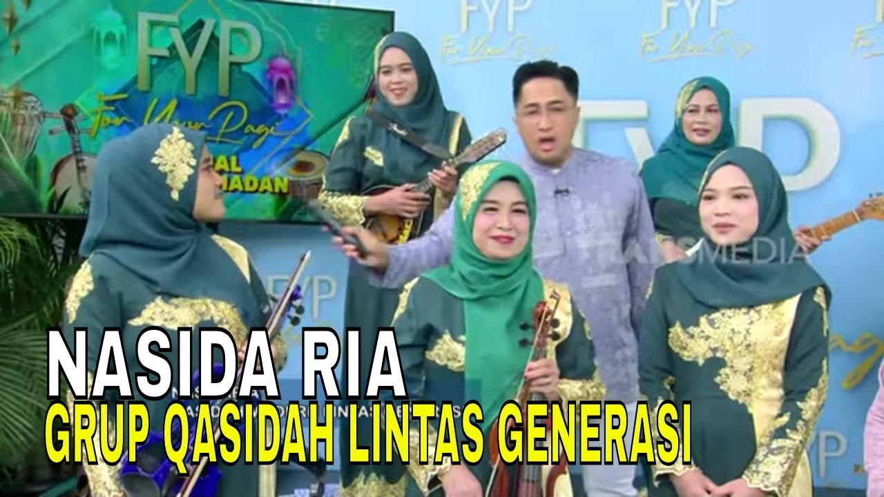 Nasida Ria, Grup Qasidah Modern Lintas Generasi | FYP (04/03/25) Part 1 ...