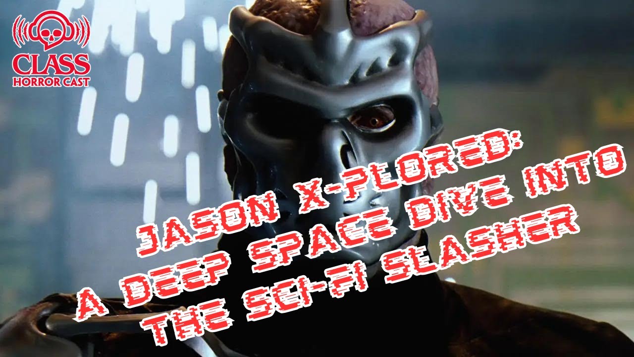 Jason X-plored: A Deep Space Dive into the Sci-Fi Slasher - YouTube