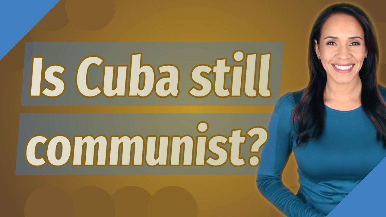 Is Cuba still communist? - YouTube
