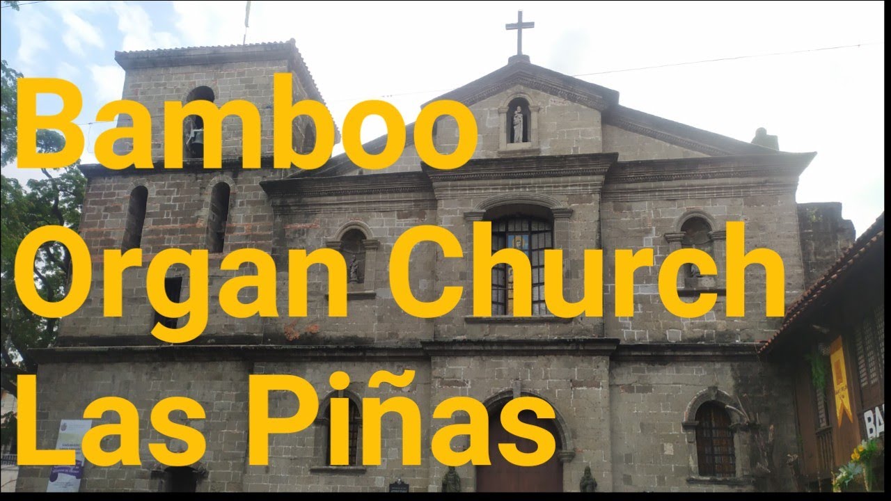 Bamboo organ church Las Piñas - YouTube
