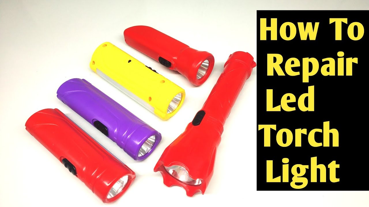 How To Repair Led Torch Light | Diy ideas to fix Led torch battery ...