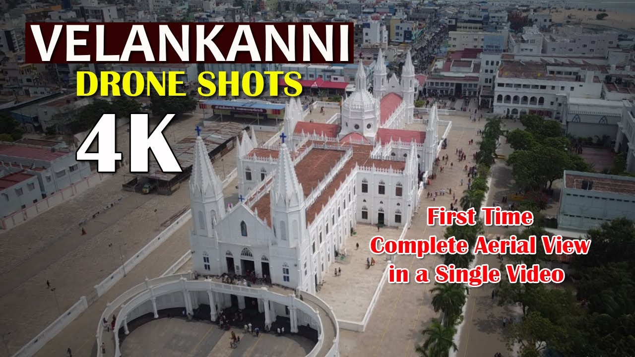 Velankanni Church Full View | Nagapattinam Church | Velankanni Drone ...