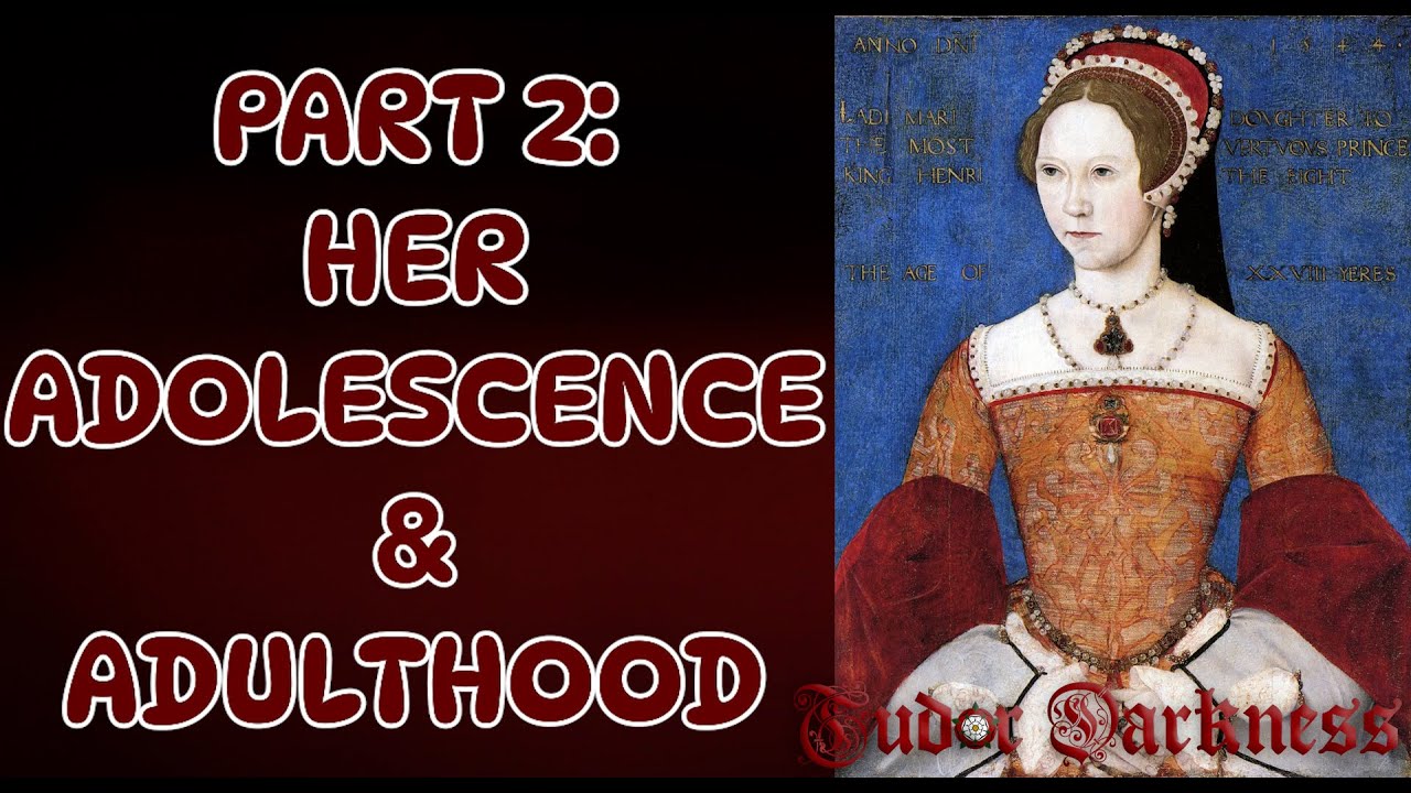 WAS HENRY A GOOD FATHER TO MARY? || Mary Tudor's Life Part 2 - YouTube