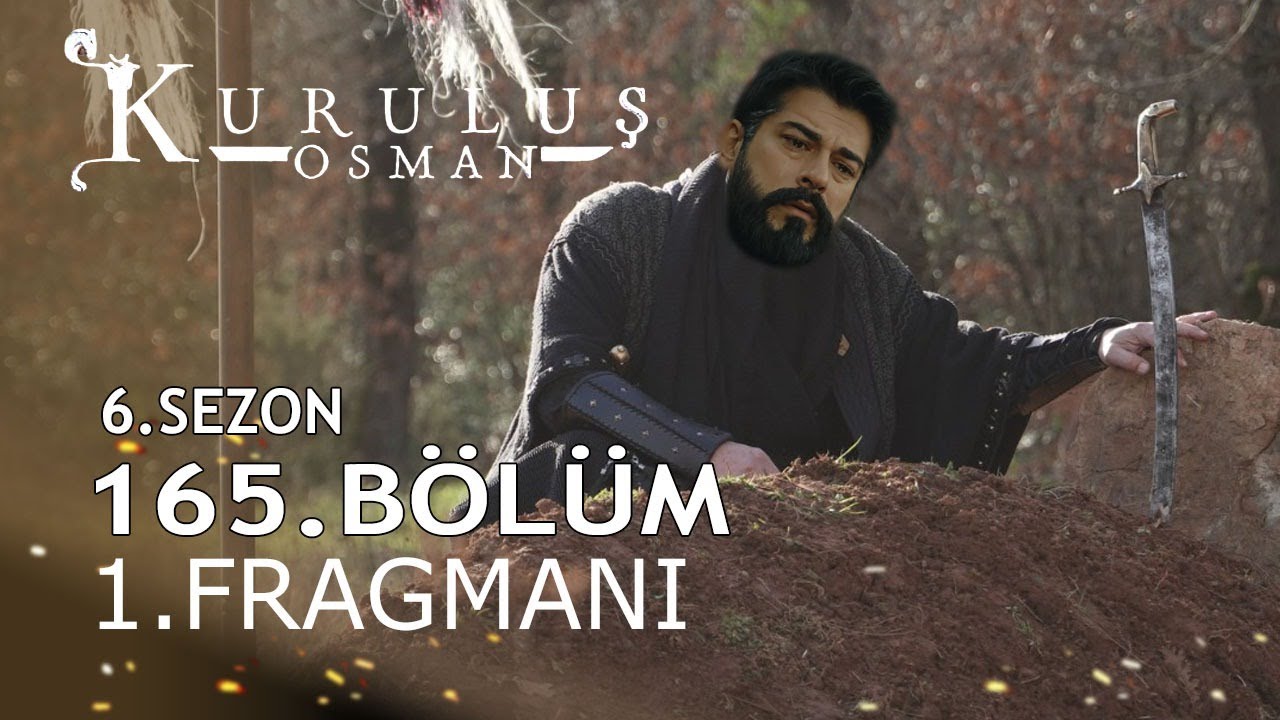 Kuruluş Osman 165. Bölüm Fragmanı - Yeni Sezon Tanıtımı - YouTube