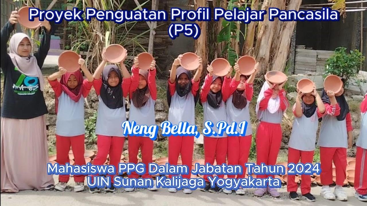 PPL P5 TEMA "KEARIFAN LOKAL" KERAJINAN GERABAH _PPG DALJAB_2024_UIN ...