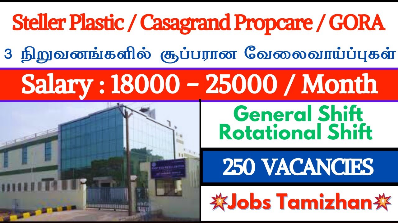 Steller Plastics / Casagrand Company Direct Recruitment 💥🔥 Chennai Jobs ...