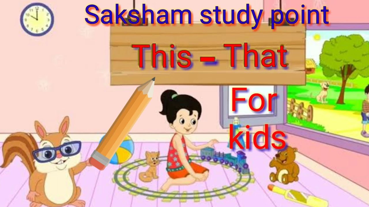 Concept of this & that/Use of this and that/concept of this/concept of ...