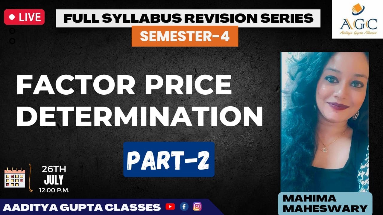 FACTOR PRICE DETERMINATION PART 2 | B.COM | SEM 4 | CALCUTTA UNIVERSITY ...