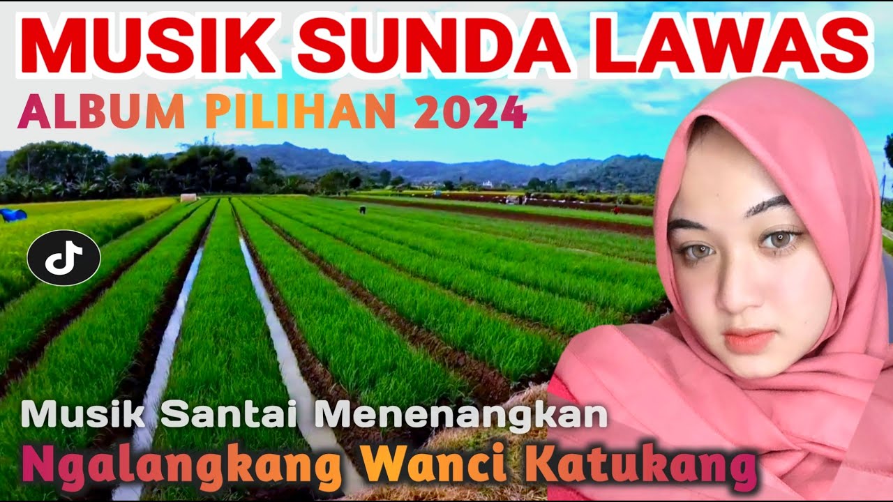 TEMBANG POP SUNDA PALING MERDU || LAGU SUNDA PILIHAN TERBAIK PALING ...