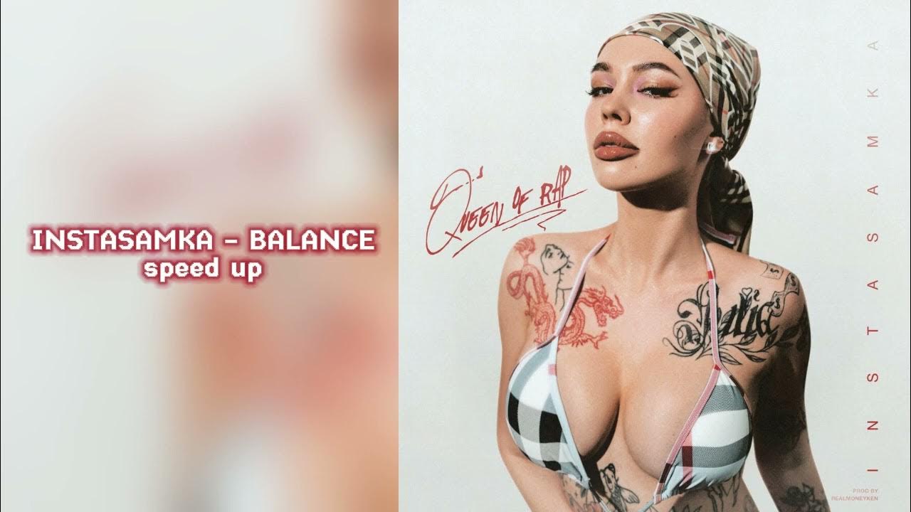 INSTASAMKA - BALANCE speed up - YouTube