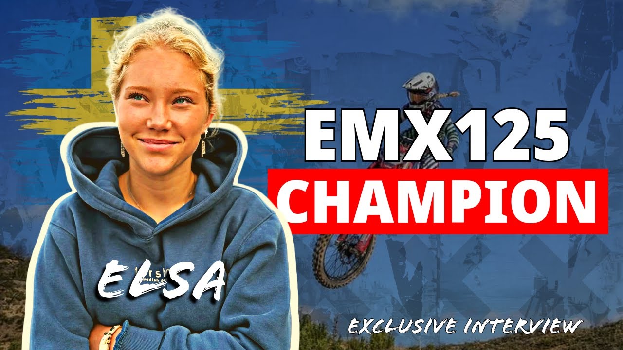 Elsa Andersson Löf: her EMX 125 Victory, the upcoming season & the Road ...