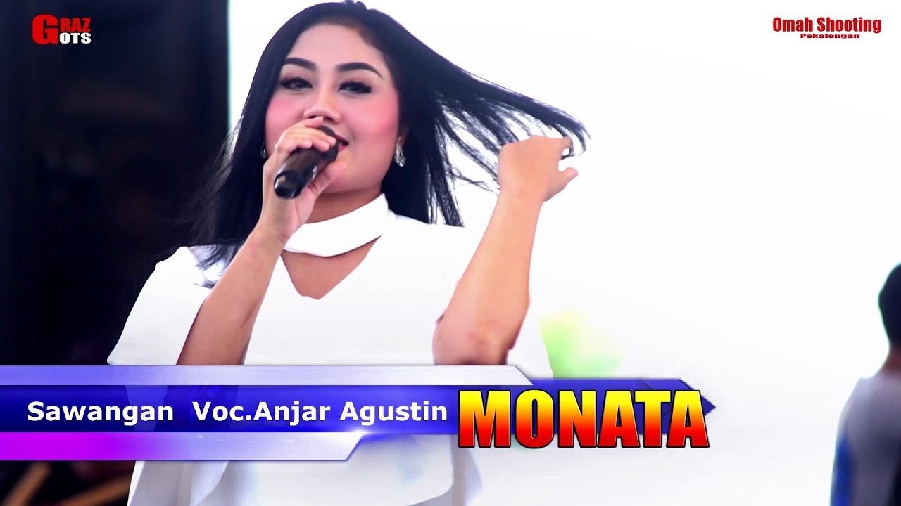 Sawangan - Anjar Agustin - Monata Live Graz & Gots - YouTube