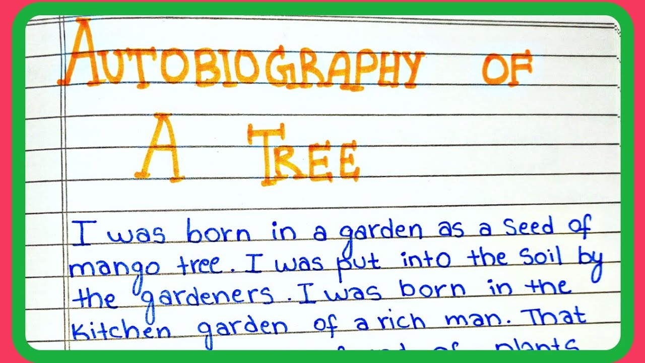 Autobiography of a Tree || Essay on Autobiography of a tree || # ...