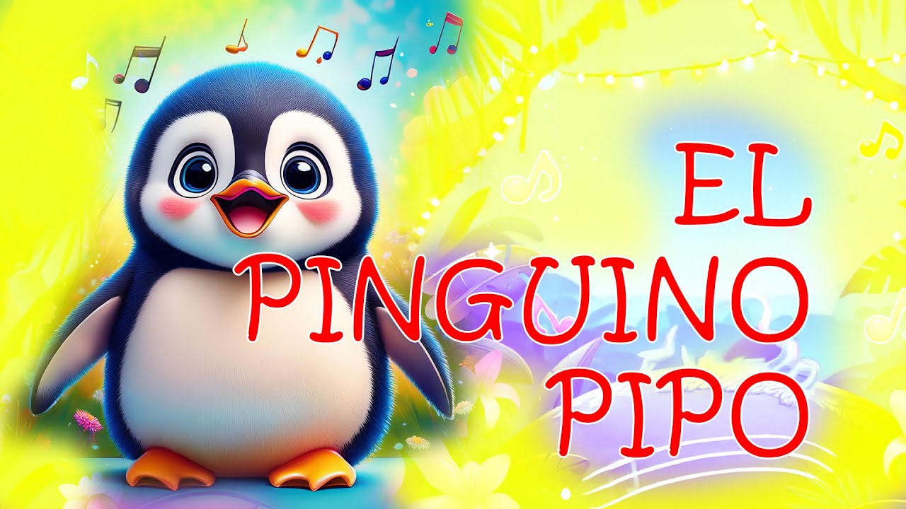 🐧 El Pingüino Pipo: ¡Baila y ríe así! ️🎶 | Dibujos para niños - El ...