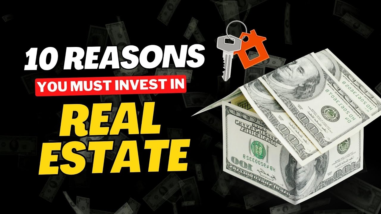 10 Reasons Why Every Entrepreneur Should Invest in Real Estate! - YouTube