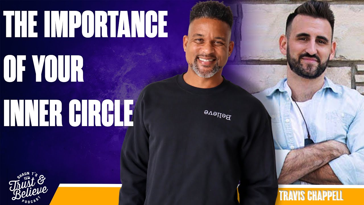Creating Greatness Within Your Circle | Shaun T | Travis Chappell - YouTube