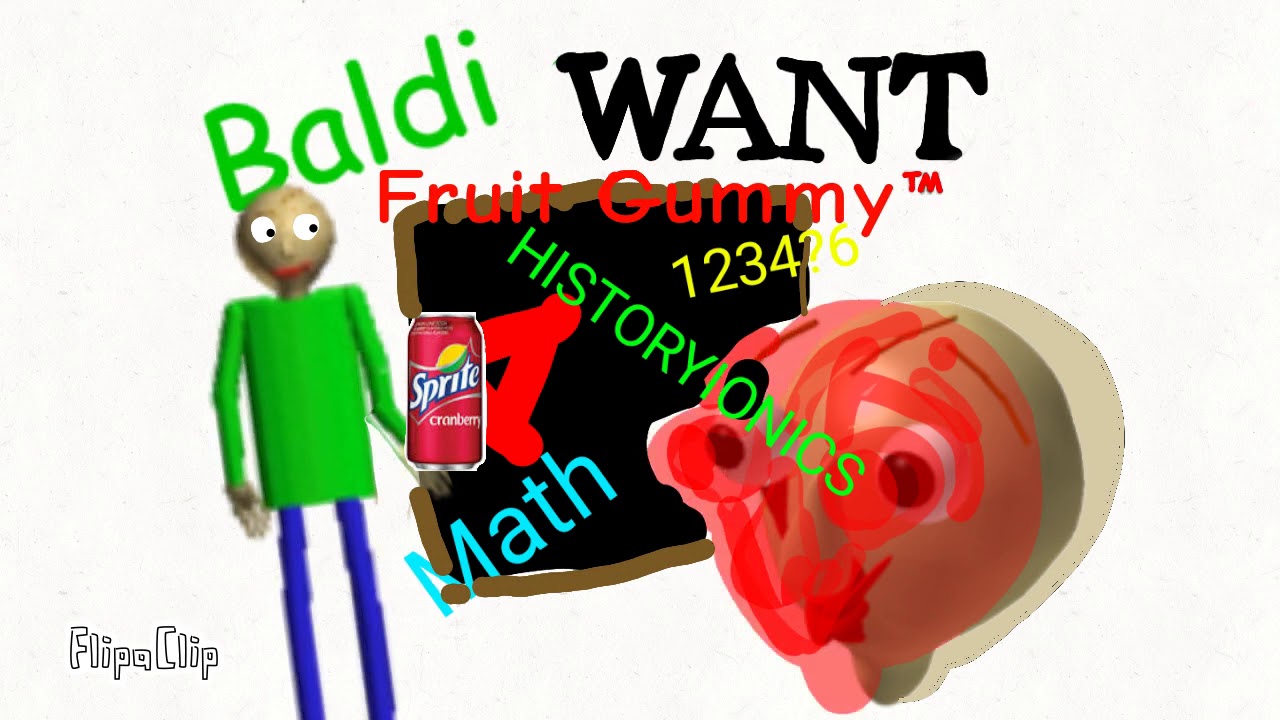 Baldi Want fruit gummy intro - YouTube